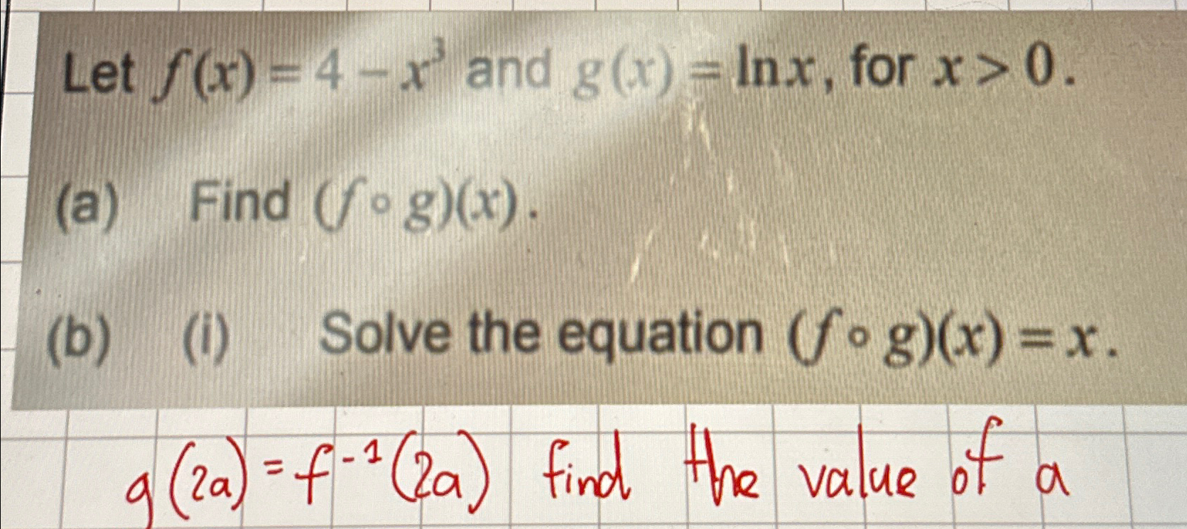 Solved Let f(x)=4-x3 ﻿and g(x)=lnx, ﻿for x>0(C) | Chegg.com