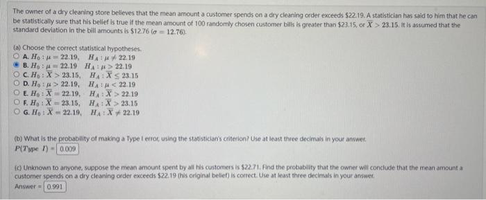 Solved The owner of a dry cleaning store believes that the | Chegg.com