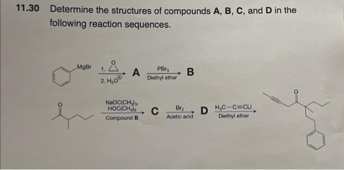 Solved 30 Determine the structures of compounds A, B, C, and | Chegg.com