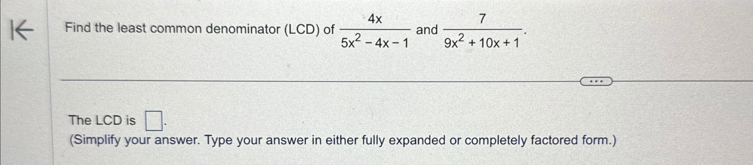 Solved Find the least common denominator (LCD) ﻿of | Chegg.com