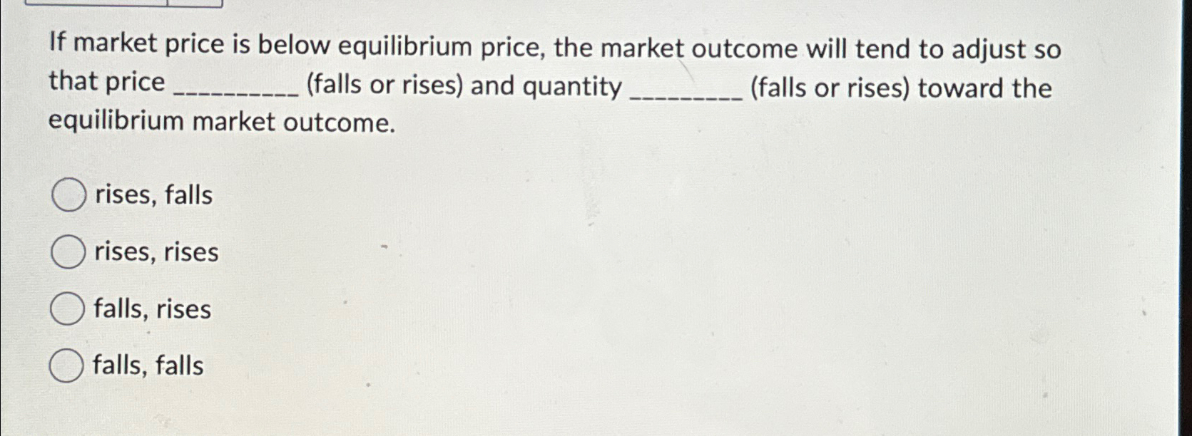 Solved If market price is below equilibrium price, the | Chegg.com