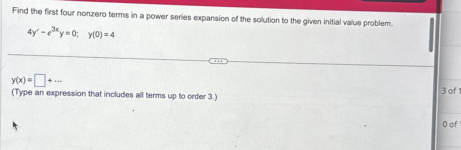 Solved Find the first four nonzero terms in a power series | Chegg.com