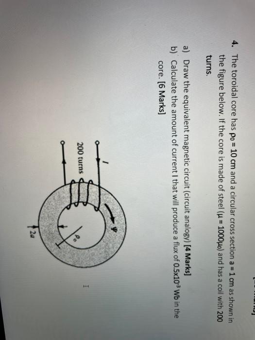 Solved 4. The toroidal core has po = 10 cm and a circular | Chegg.com