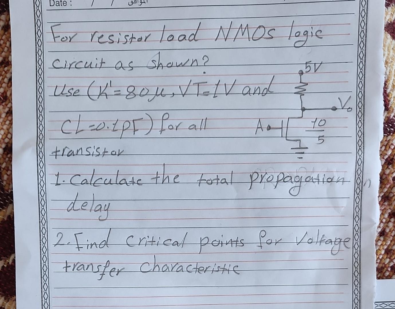 Solved For resistor load NMOS logic circuit as shown? Use | Chegg.com
