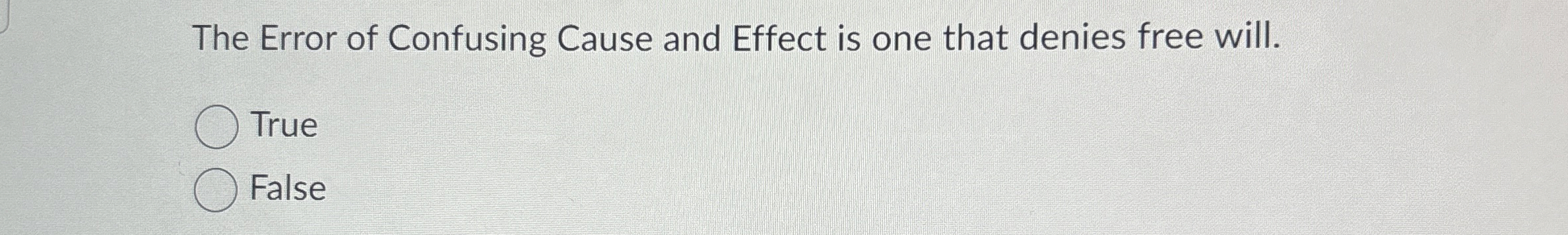 Solved The Error of Confusing Cause and Effect is one that | Chegg.com