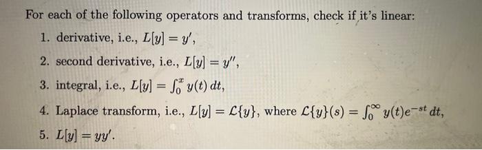 Solved For each of the following operators and transforms, | Chegg.com