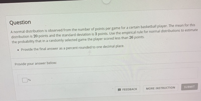 Solved Question A normal distribution is observed from the | Chegg.com