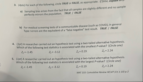 Solved (4pts) ﻿For each of the following, circle TRUE or | Chegg.com