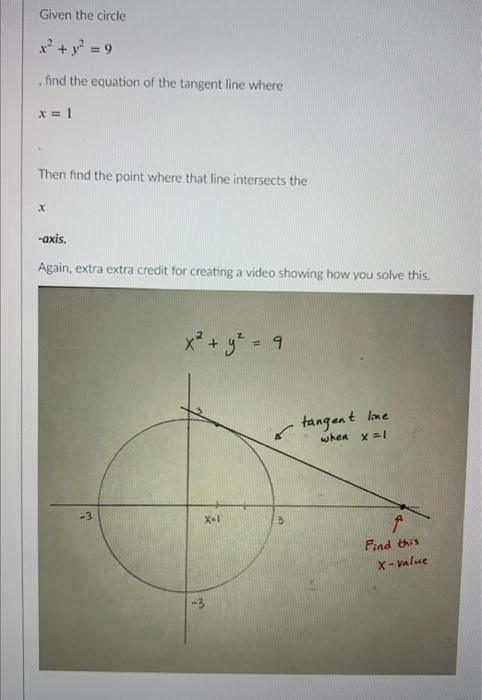 Solved Given the circle x2+y2=9 , find the equation of the | Chegg.com