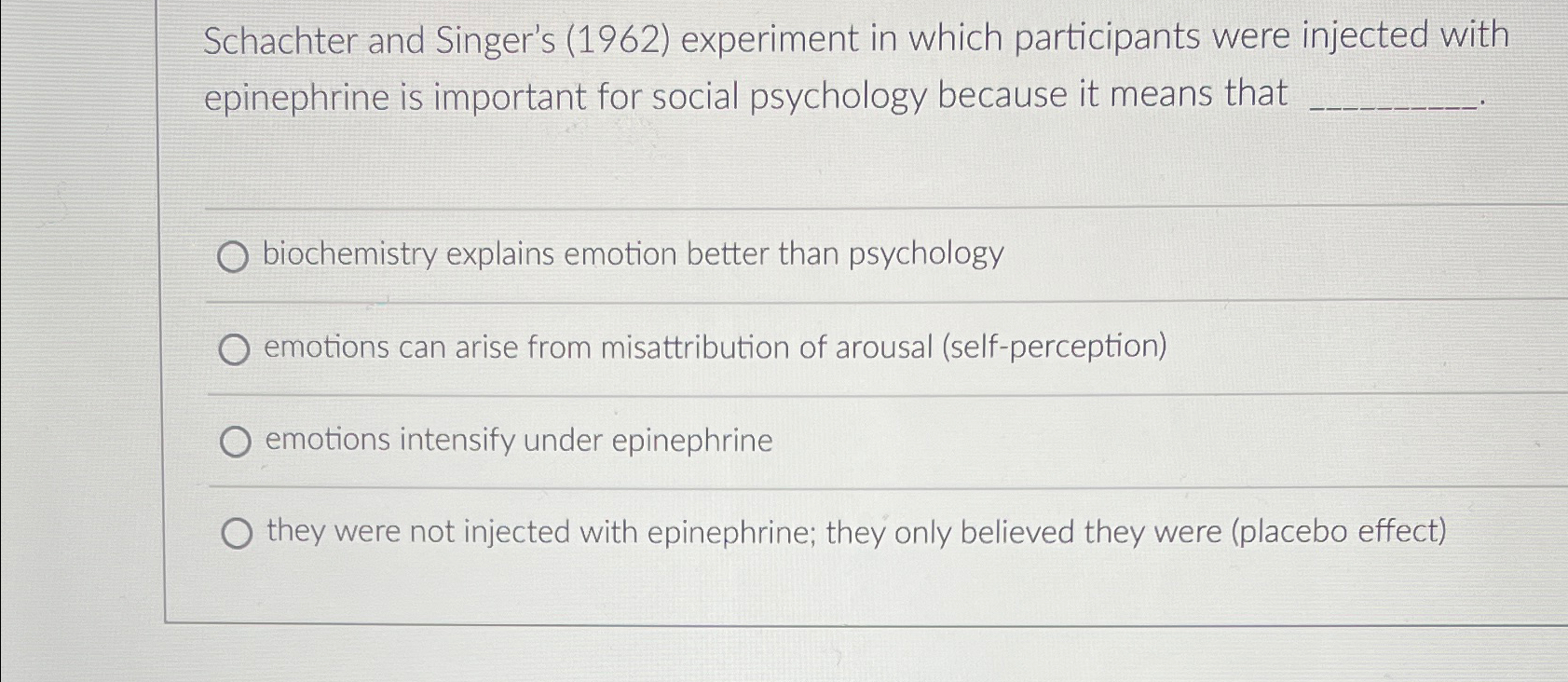 Solved Schachter and Singer's (1962) ﻿experiment in which | Chegg.com