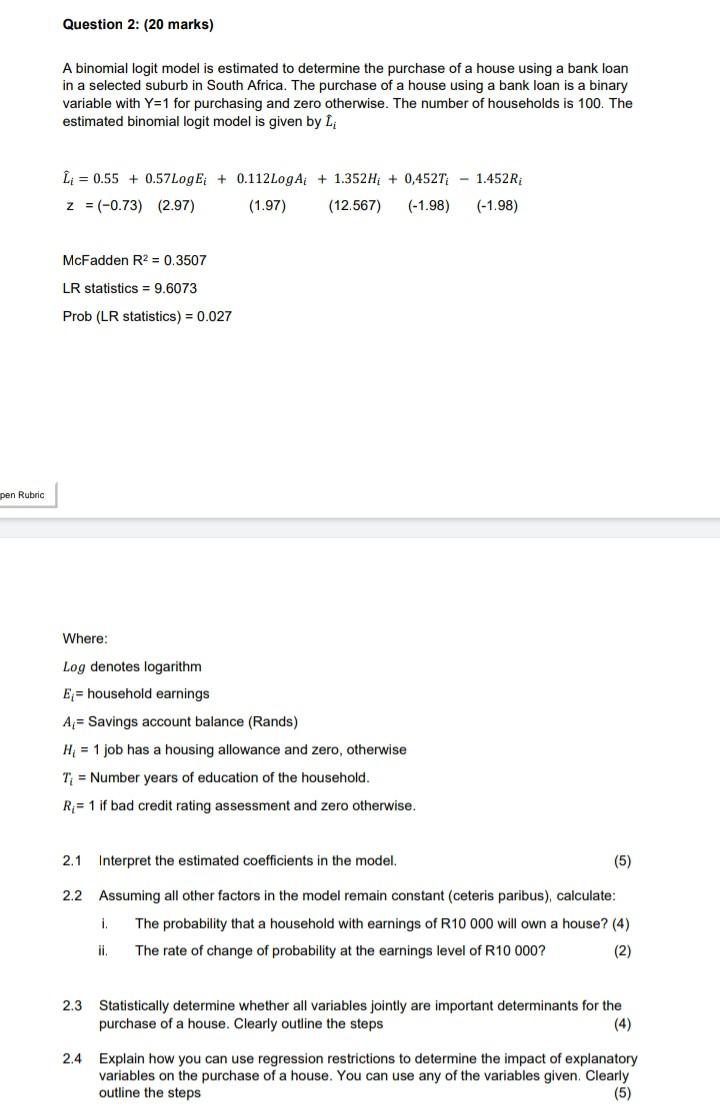 Solved A binomial logit model is estimated to determine the | Chegg.com