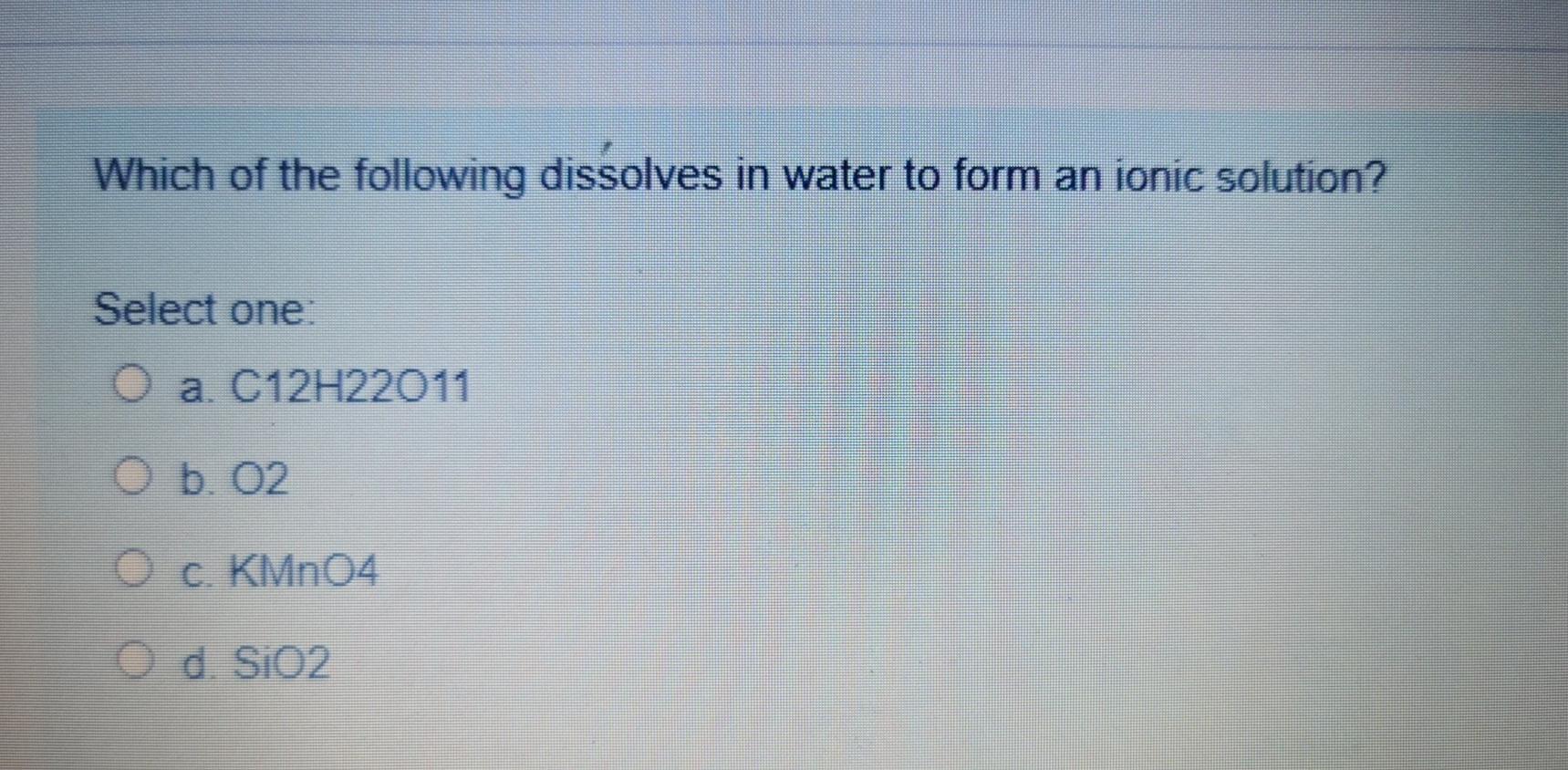 Solved Which of the following dissolves in water to form an | Chegg.com