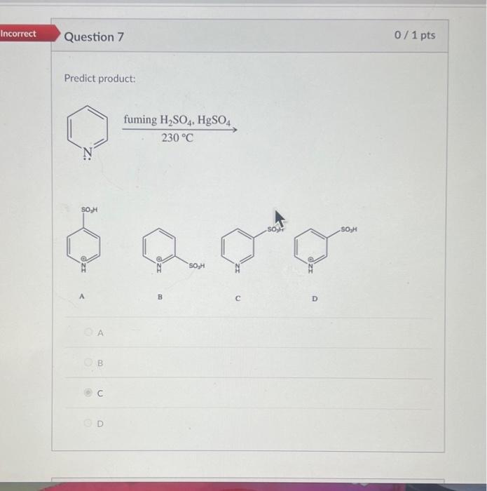 Solved Predict product: fuming H2SO4,HgSO4230∘C A B c D A B | Chegg.com