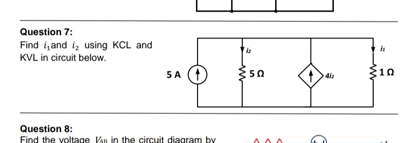 Question 7:Find i1 ﻿and i2 ﻿using KCL ﻿and KVL ﻿in | Chegg.com