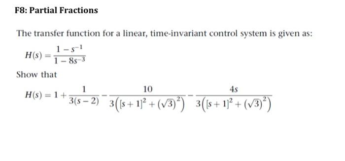 Solved F8: Partial Fractions The transfer function for a | Chegg.com