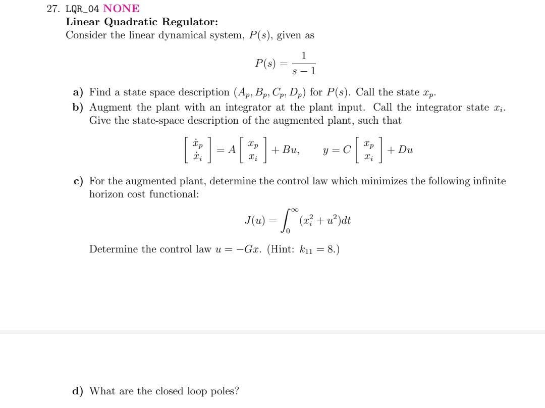 Solved 27. LQR_04 NONE Linear Quadratic Regulator: Consider | Chegg.com