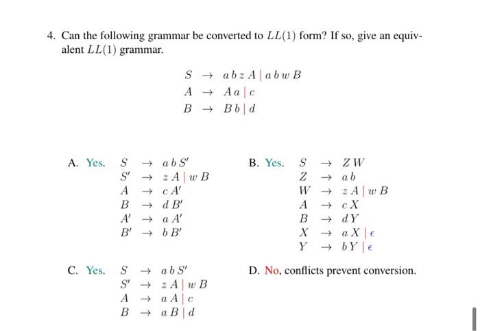 Solved Can the following grammar be converted to LL(1) form? | Chegg.com