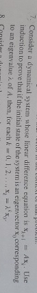 Solved Consider a dynamical system whose linear difference | Chegg.com