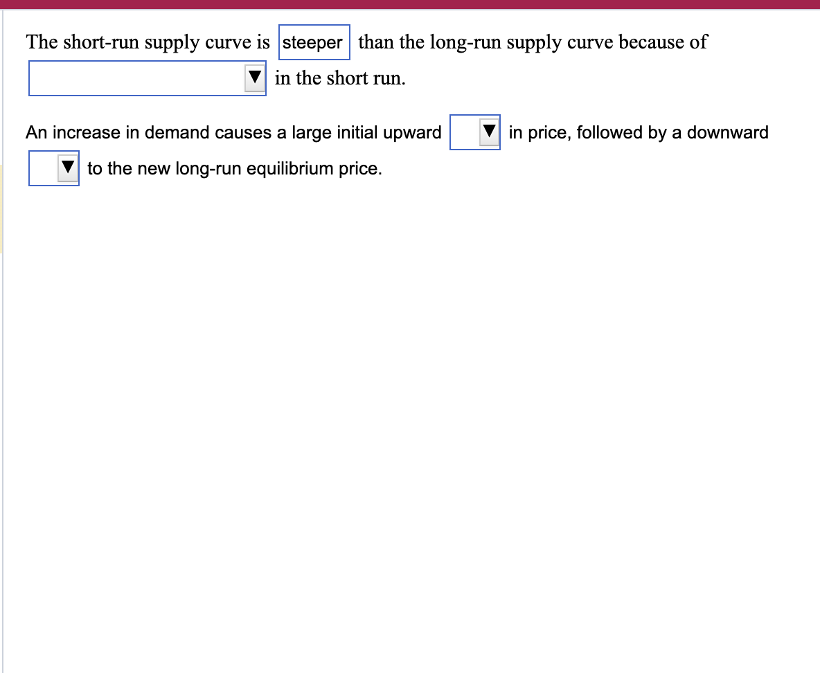 Solved The short-run supply curve is steeper than the | Chegg.com