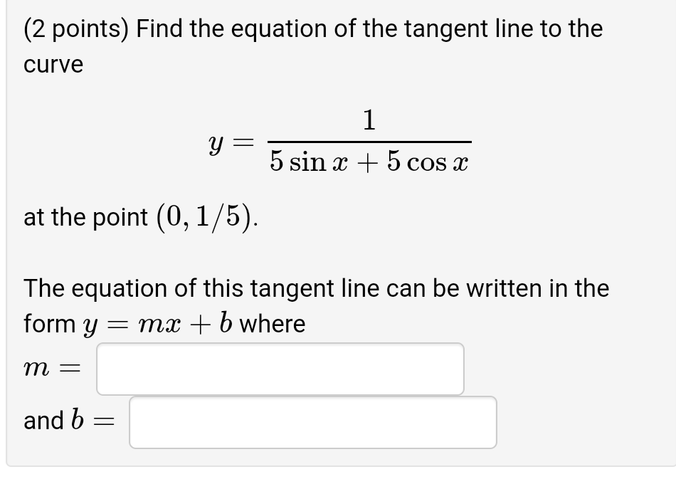 Solved (2 points) Find the equation of the tangent line to | Chegg.com
