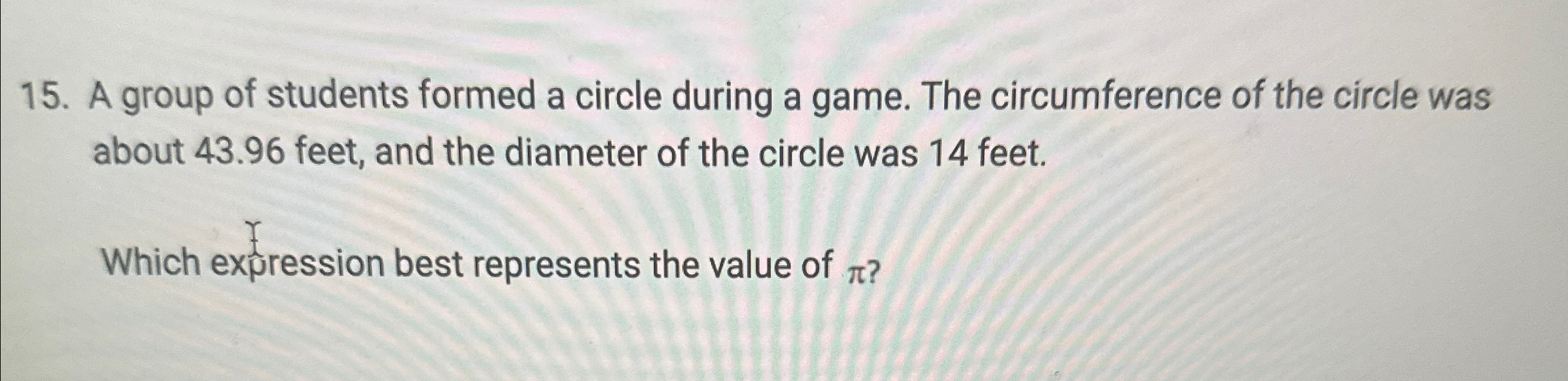 Solved A group of students formed a circle during a game. | Chegg.com