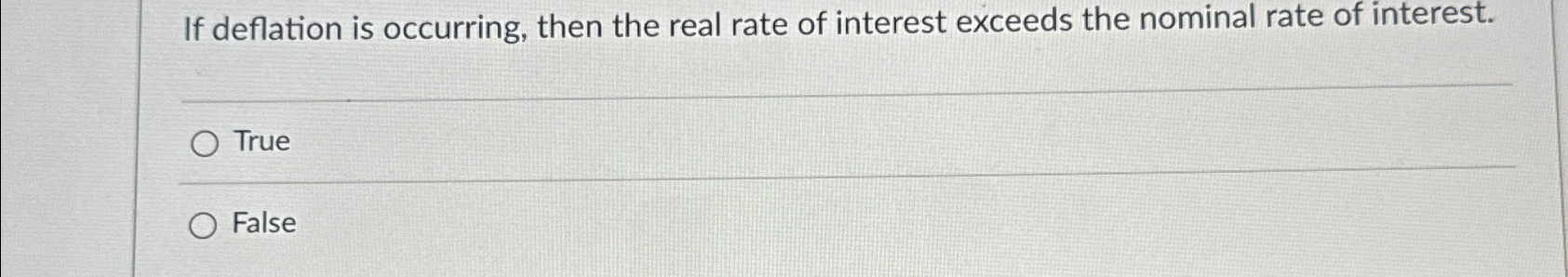Solved If deflation is occurring, then the real rate of | Chegg.com Solved If deflation is occurring, then the real rate of | Chegg.com