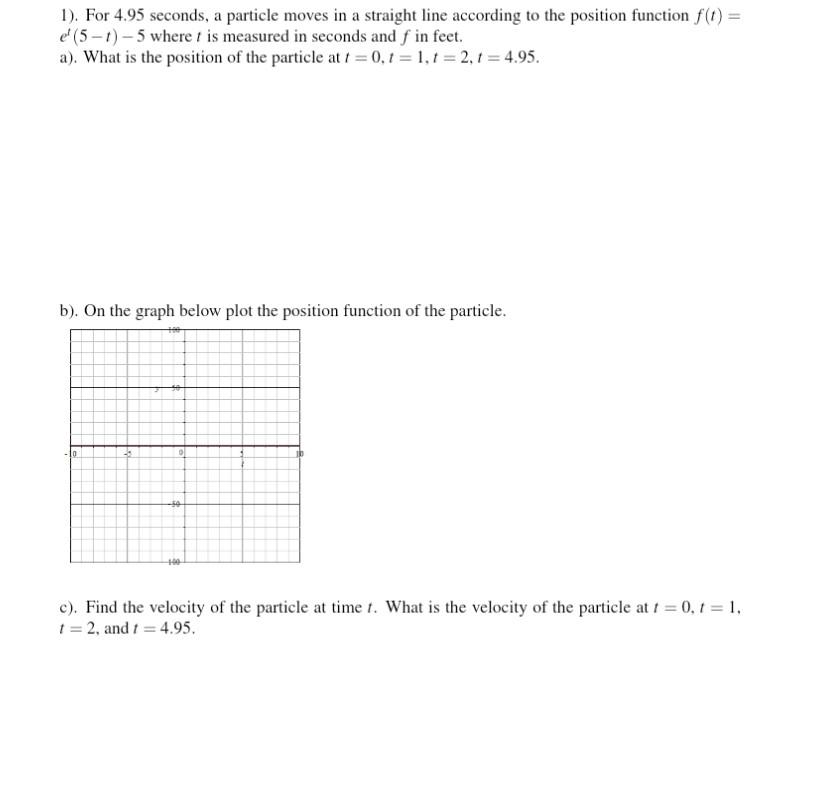 Solved 1). For 4.95 seconds, a particle moves in a straight | Chegg.com