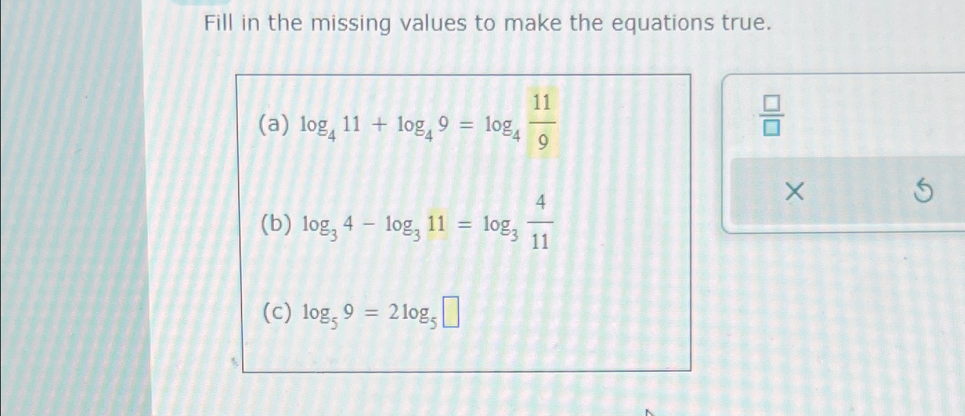 Solved Fill in the missing values to make the equations | Chegg.com