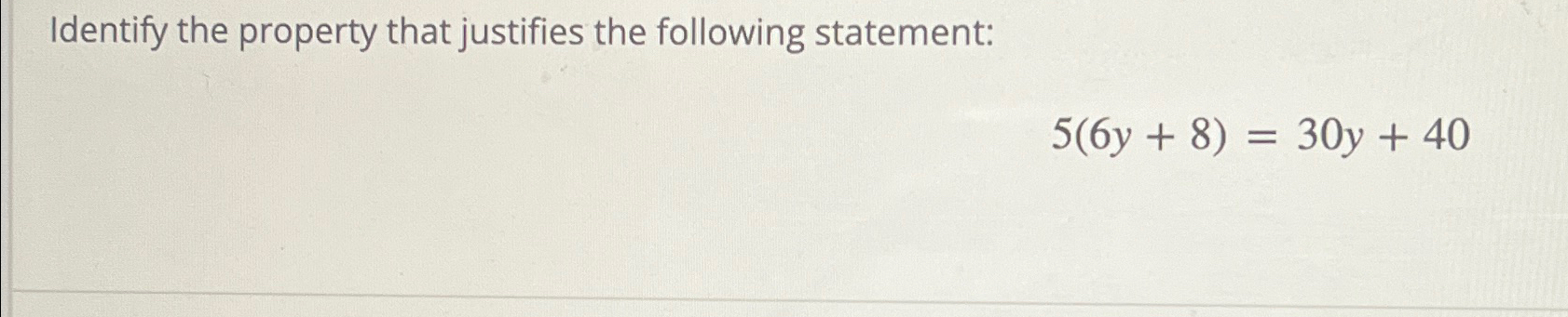 Solved Identify the property that justifies the following | Chegg.com