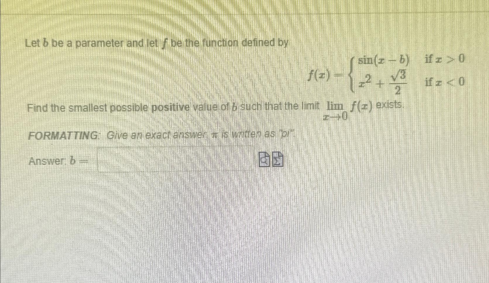 Solved Let b ﻿be a parameter and liet f ﻿be the function | Chegg.com