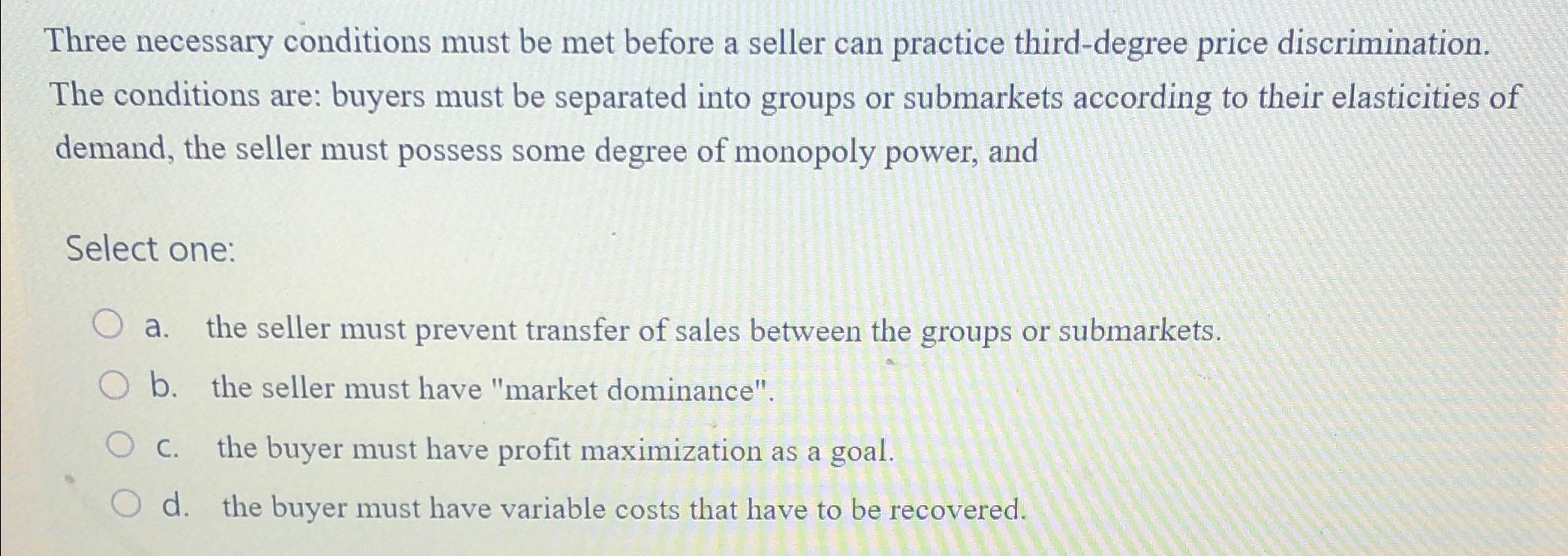 Solved Three necessary conditions must be met before a | Chegg.com