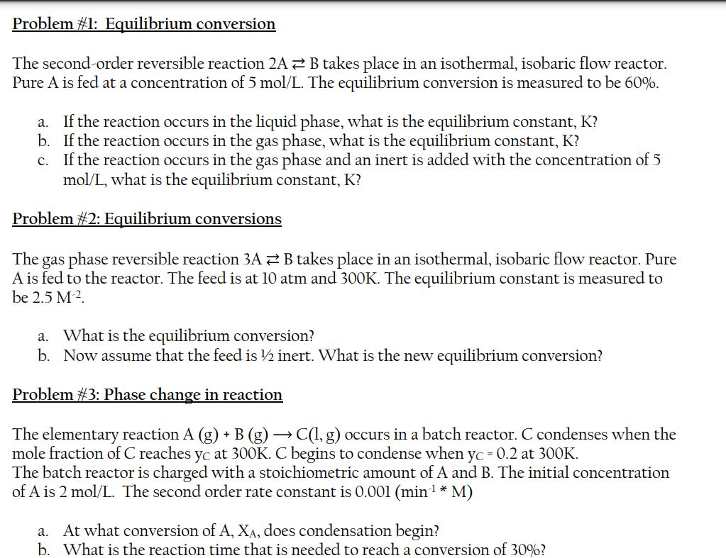 Solved Problem #l: Equilibrium conversionThe second-order | Chegg.com