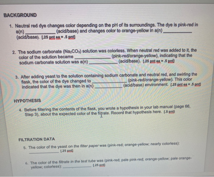 Solved BACKGROUND 1. Neutral red dye changes color depending | Chegg.com