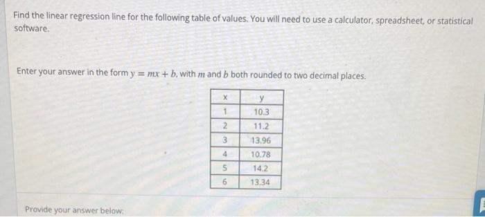 Solved Find the linear regression line for the following | Chegg.com