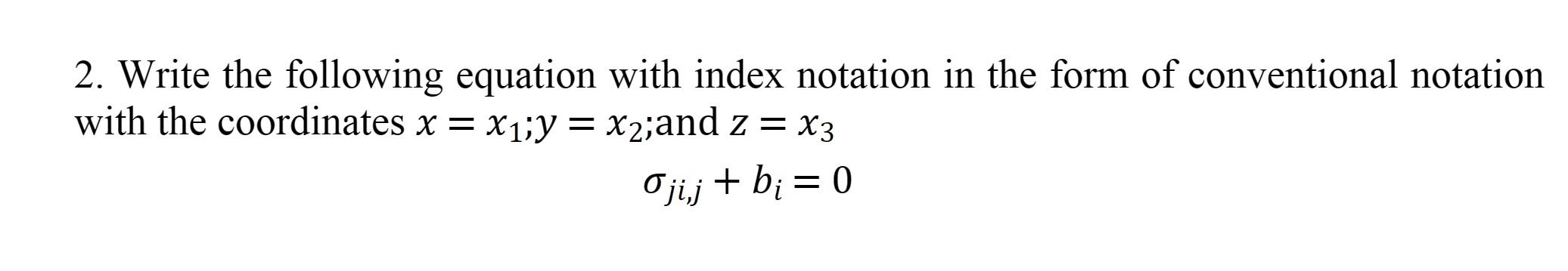 Solved Write the following equation with index notation in | Chegg.com