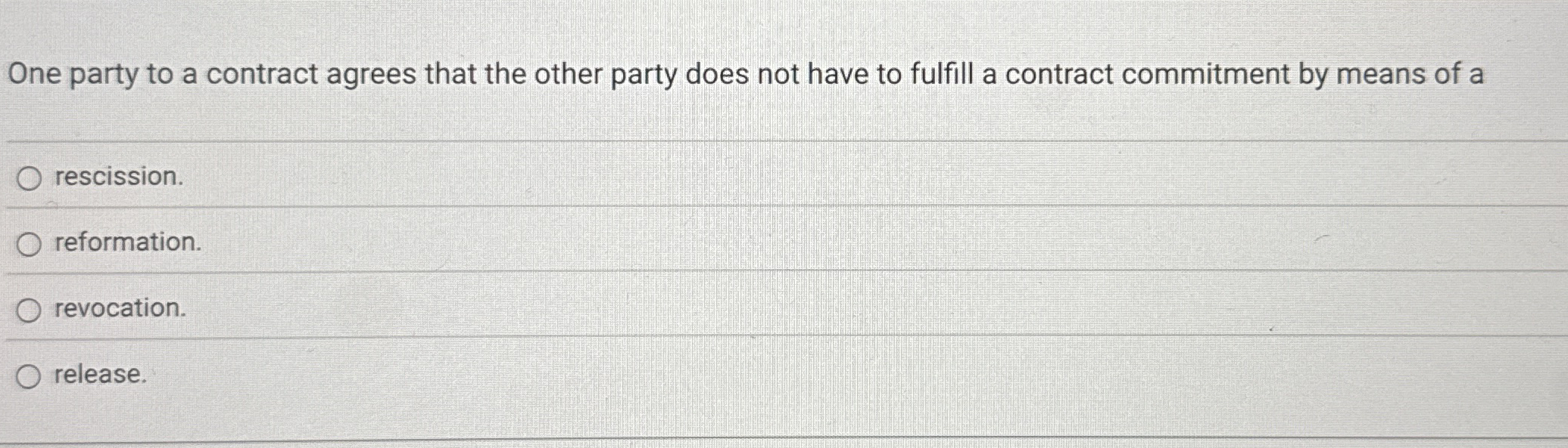 Solved One party to a contract agrees that the other party | Chegg.com
