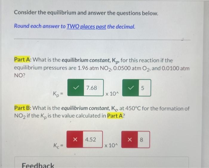 Solved Consider the equilibrium and answer the questions | Chegg.com