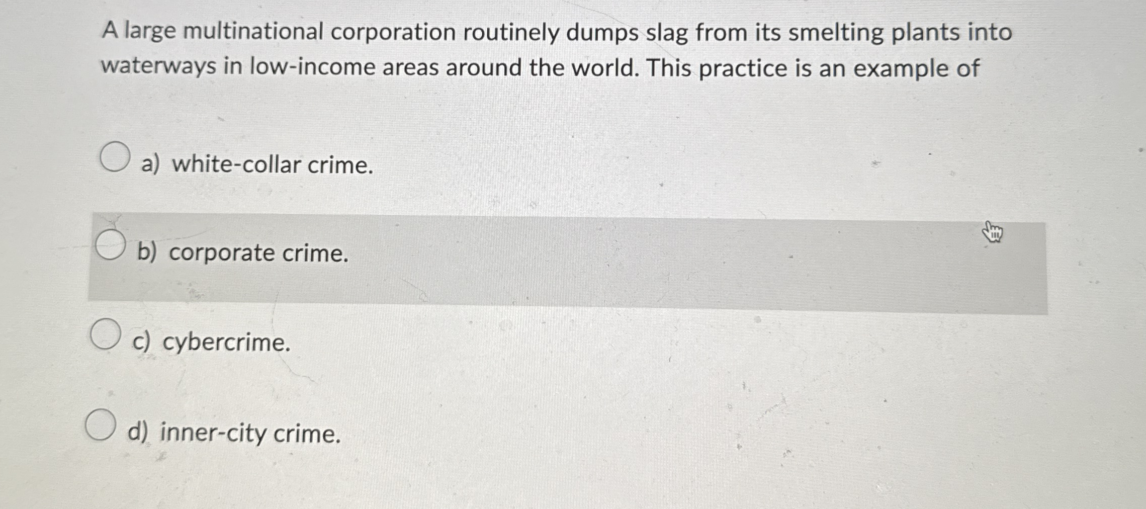 Solved A large multinational corporation routinely dumps | Chegg.com