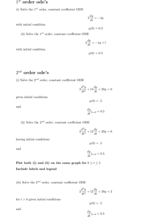 Solved 1st order ode's (i) Solve the 1st order, constant | Chegg.com