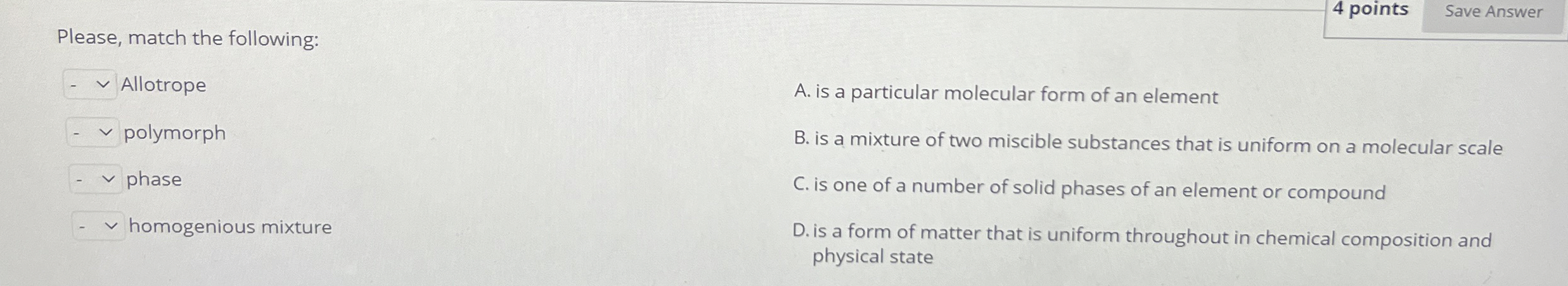 High Quality SOLUTION 4 ﻿pointsPlease, match the following: ﻿AllotropeA. | Chegg.com