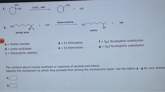 Solved 2. a= Proton transfer d= E1 Elimination f=SN1 | Chegg.com