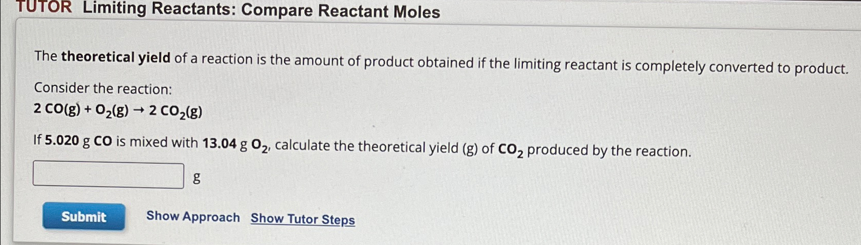 Solved TUTOR Limiting Reactants: Compare Reactant MolesThe | Chegg.com