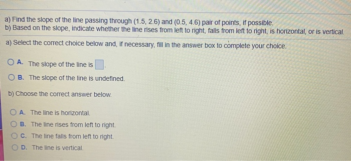 Solved Find the slope of fhe line and indicate whether the | Chegg.com