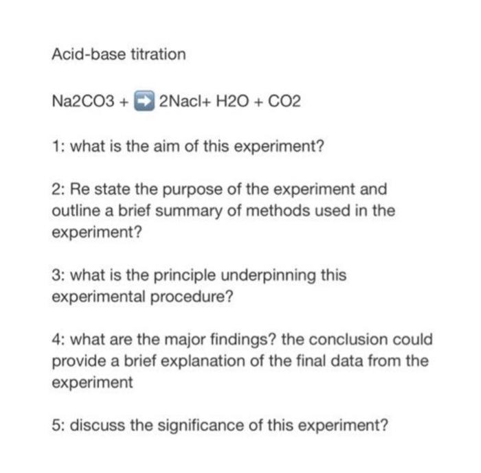 Solved Acid-base titration Na2CO3+2Nacl+H2O+CO2 1: what is | Chegg.com