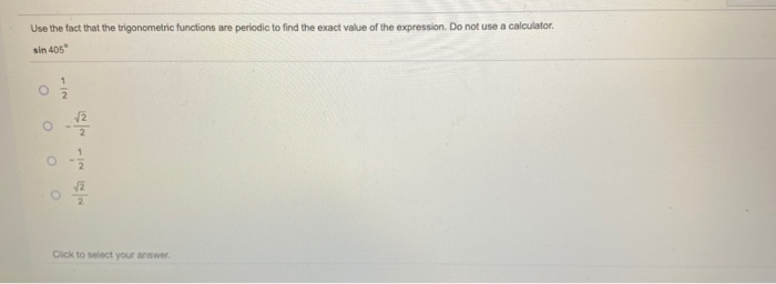 Solved Use the fact that the trigonometric functions are | Chegg.com