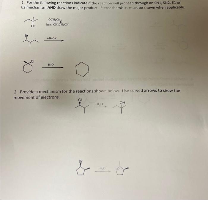 Solved 1. For the following reactions indicate if the | Chegg.com