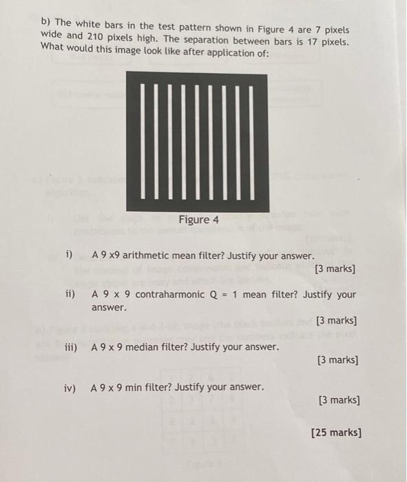 Solved b) The white bars in the test pattern shown in Figure | Chegg.com