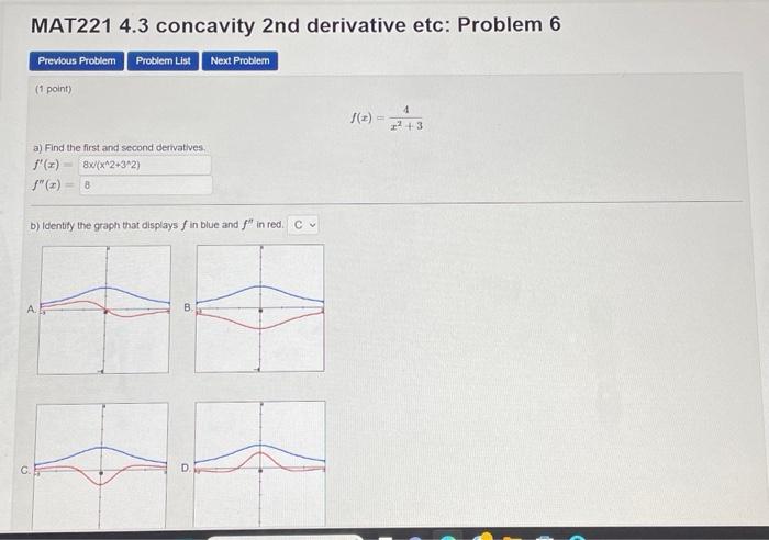 Solved MAT221 4.3 concavity 2 nd derivative etc: Problem 6 | Chegg.com