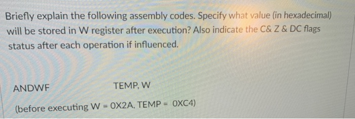 Solved Briefly explain the following assembly codes. Specify | Chegg.com