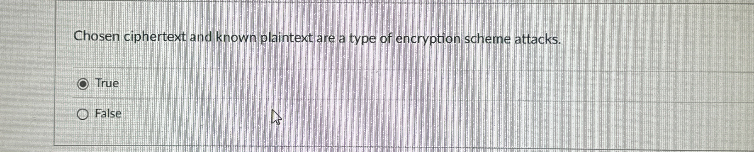 Solved Chosen ciphertext and known plaintext are a type of | Chegg.com